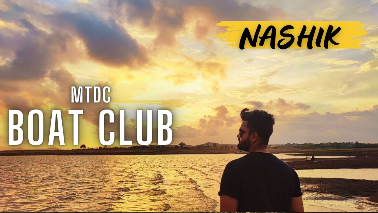 MTDC BOATCLUB Nashik | Things to do | All Necessary details | Things to ...