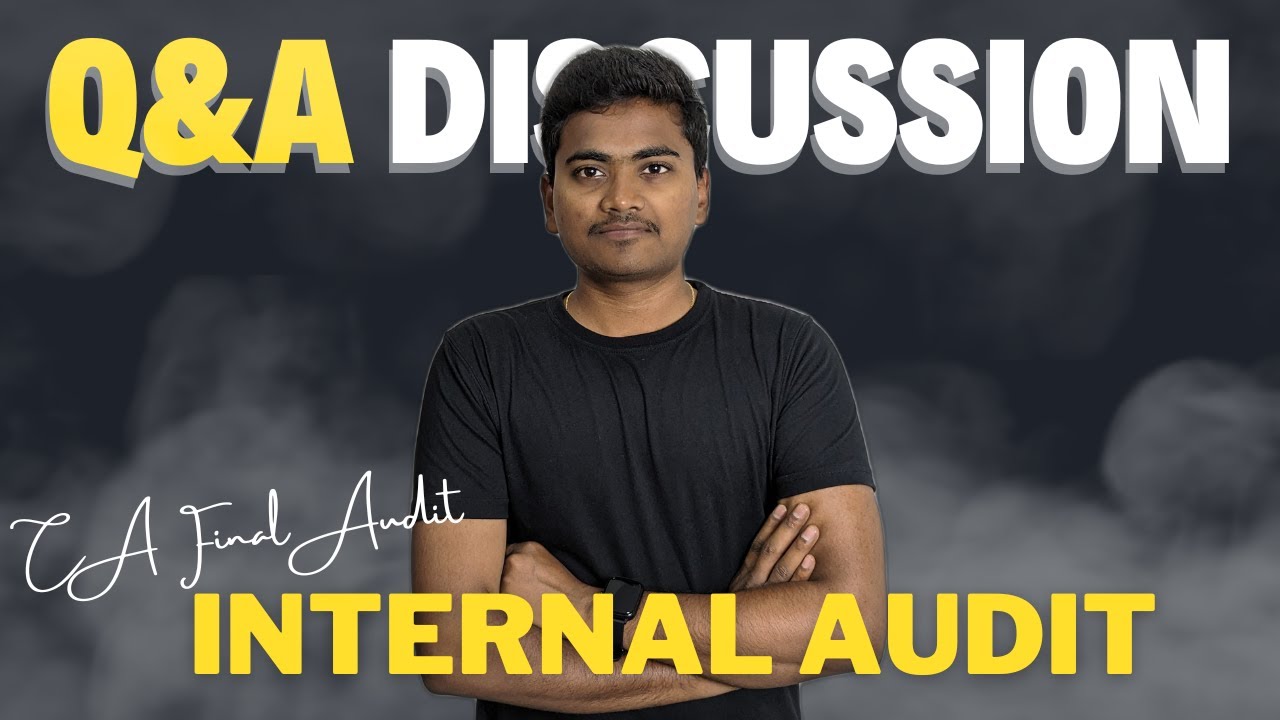 Internal Audit Q&A Discussion (CA Final Audit) - Question Bank ...