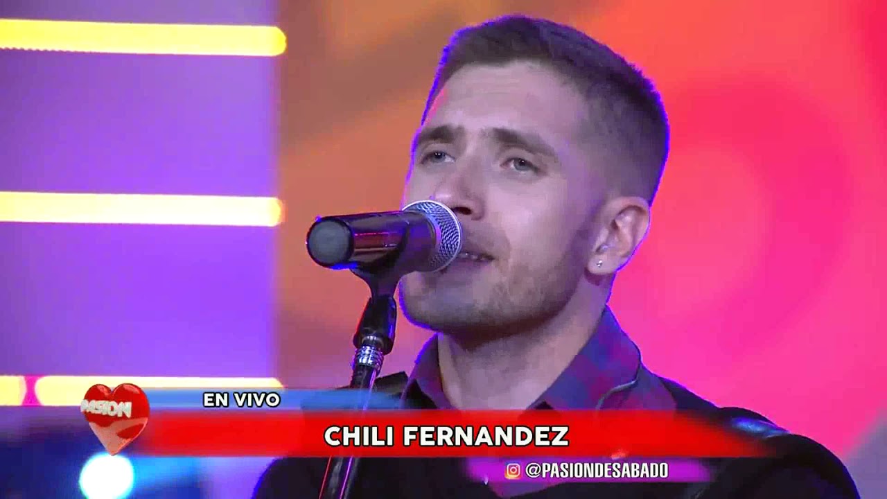 Chili Fernandez en vivo en Pasion de Sabado 7/04/2018 PARTE 2 - YouTube