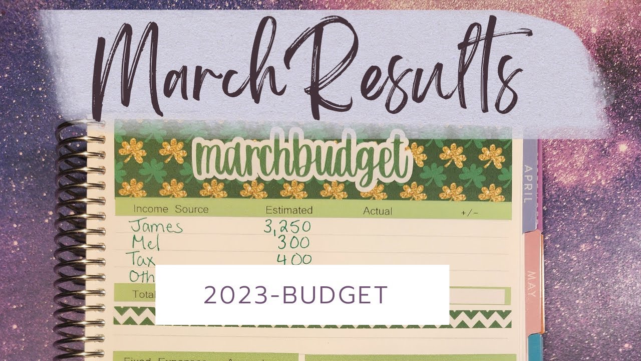 March Budget Results|| What a month for Budgeting|| Closing out our ...