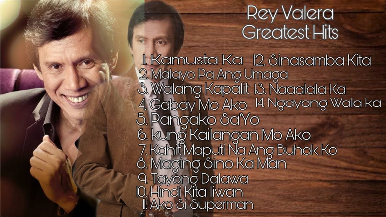 Rey Valera Song I Rey Valera Greatest Hits I Rey Valera Non Stop - YouTube