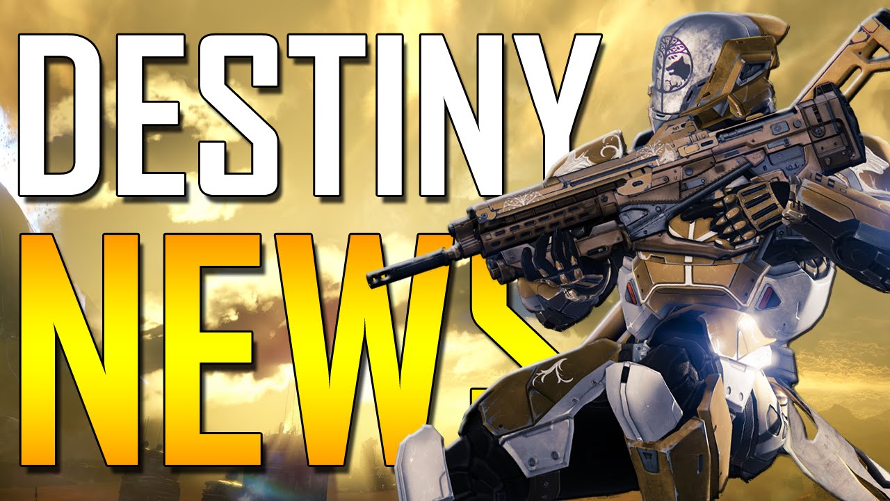 Destiny News - NEW GAME UPDATES! - YouTube
