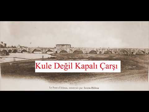 Adana'nın Tarihi Taş Köprüsü