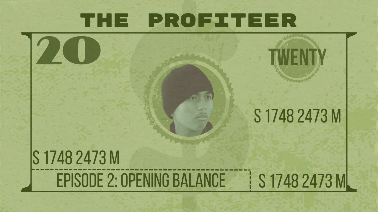 The Profiteer | Episode 2: Opening Balance - YouTube