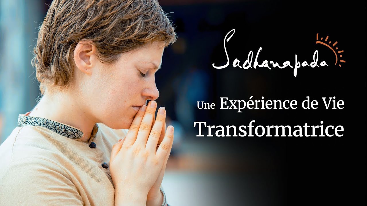 Sadhanapada - Une Expérience de Vie Transformatrice | Fondation Isha ...
