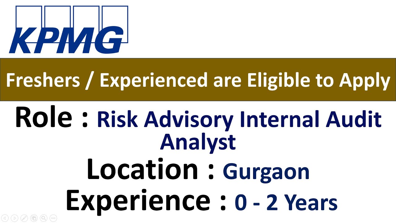 KPMG Hiring Risk Advisory Internal Audit Analyst - Freshers ...