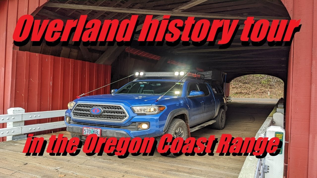 Overland history tour in the Oregon Coast Range - YouTube