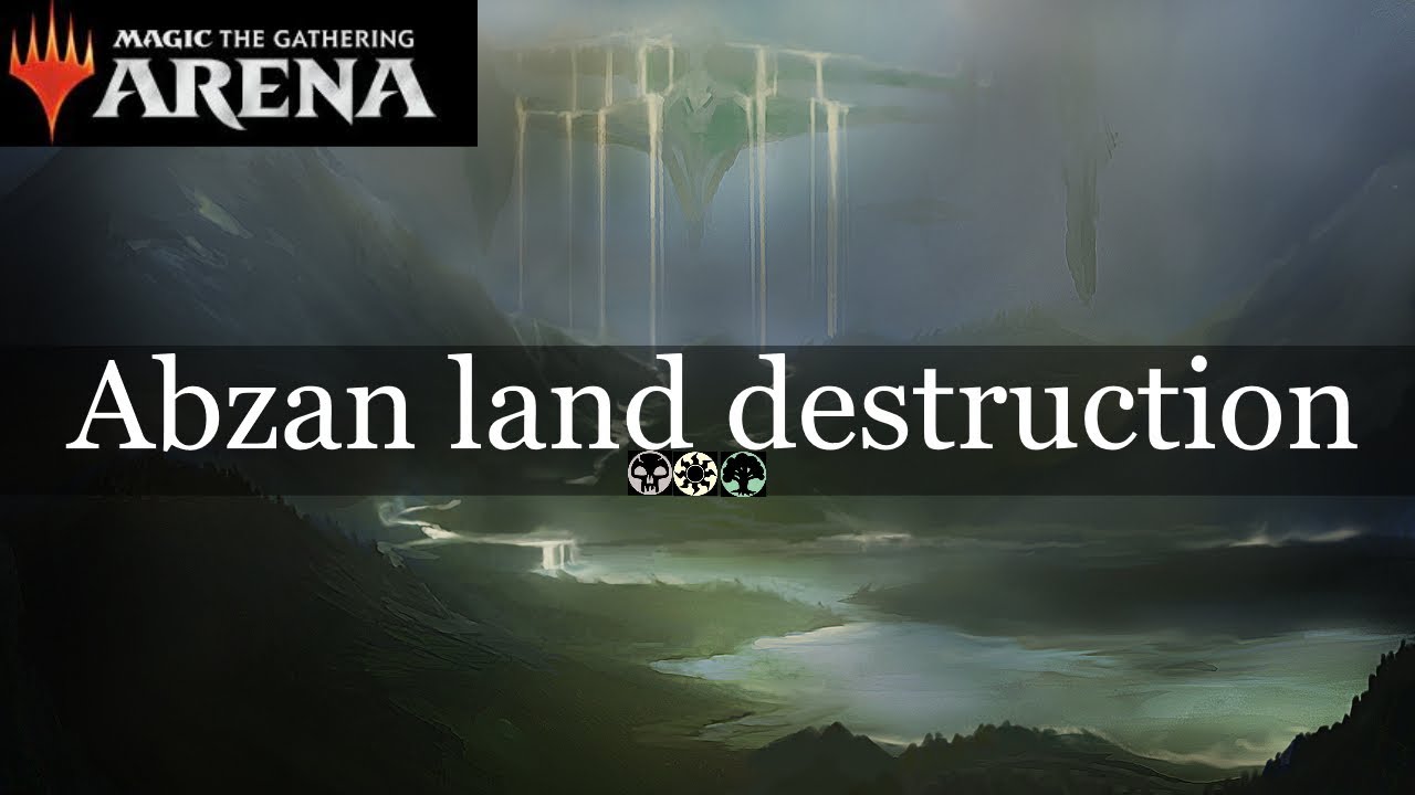 Magic Deck Abzan Land Destruction! On casse tout, c'est fun même si c ...