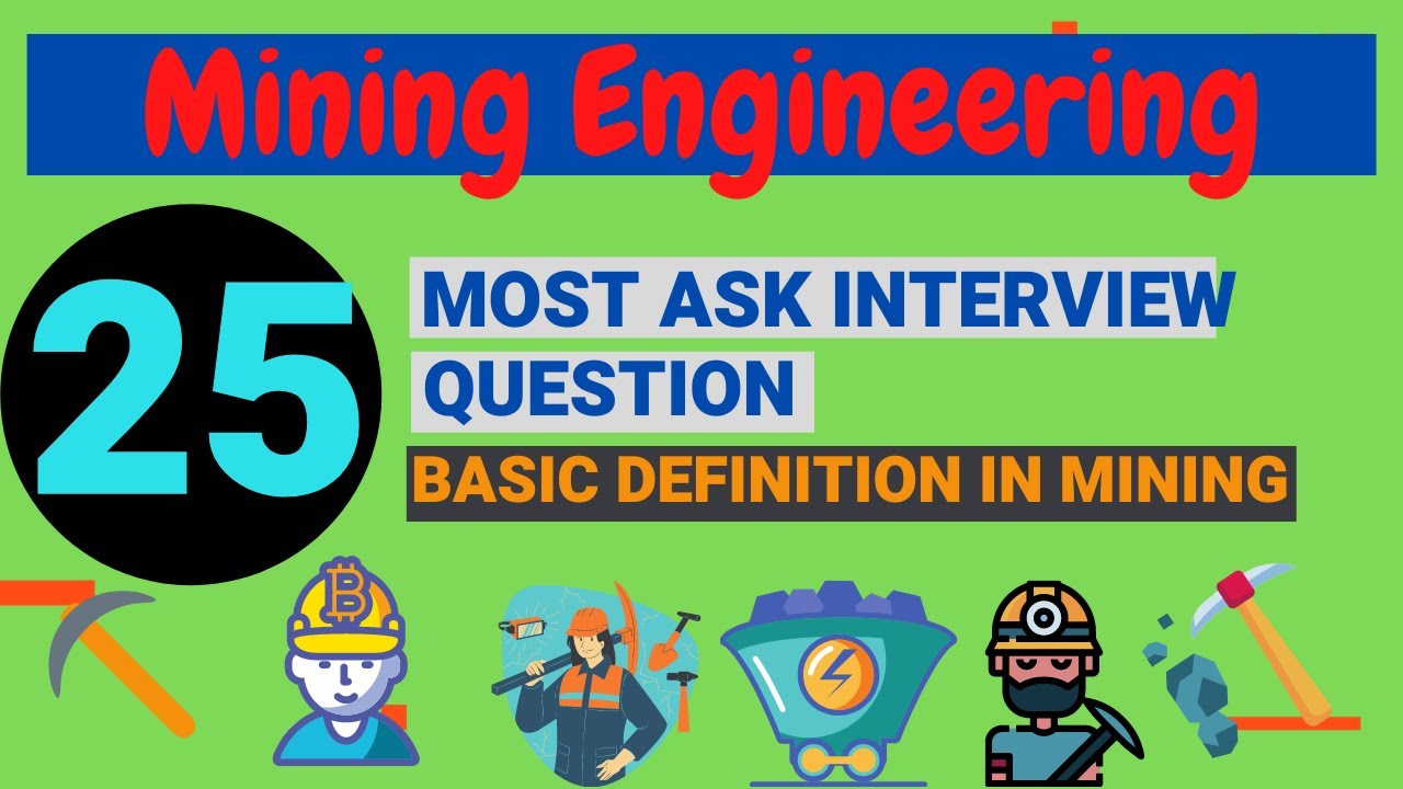 25 most important mining terminology I Basic mining question I ...