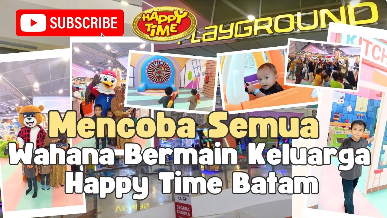 Serunya Bermain di Happy Time Botania Batam! | Wahana Keluarga dan Anak ...