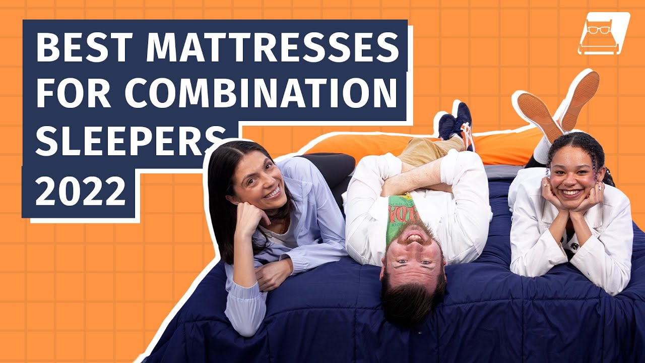 Best Mattress for Combination Sleepers 2022 - Our Top 7 Picks - YouTube