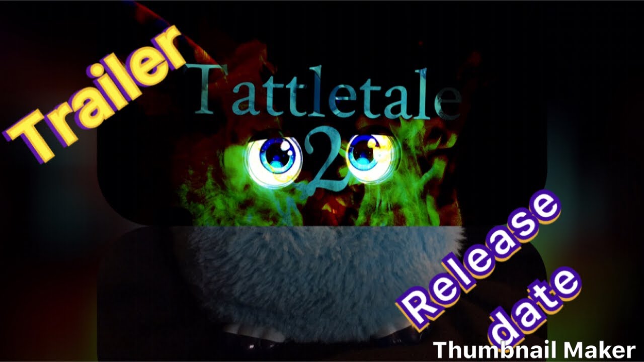 release date for the tattletale 2 trailer - YouTube