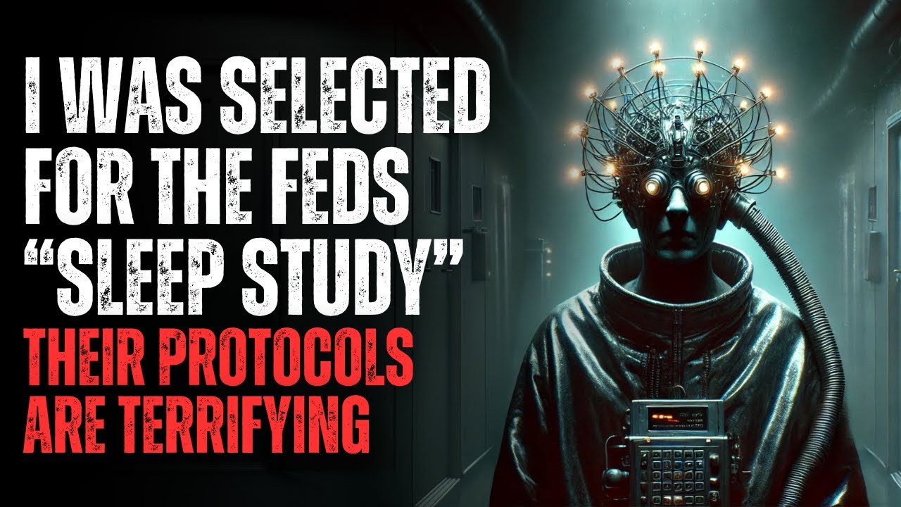 I Was Selected for a Government Sleep Study, Protocols Are Terrifying ...