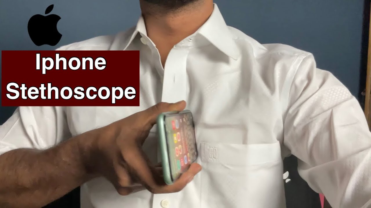 How to use iPhone as a stethoscope | doctor using iPhone for ...