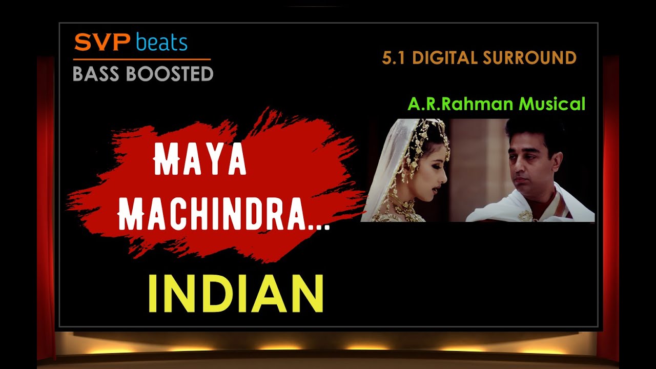 Maya Machindra ~ Indian ~ Voice Of SPB ~ 🎼 5.1 SURROUND 🎧 A.R.Rahman ...