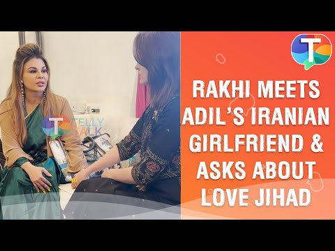Rakhi Sawant QUESTIONS regarding Love Jihad as she meets Adil’s Iranian girlfriend in Mysore