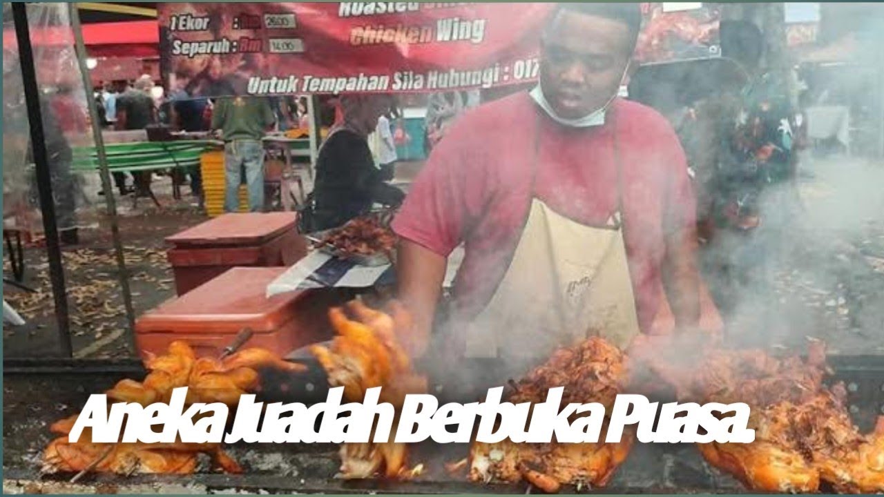 Antara Juadah Berbuka Puasa di Bazaar Ramadan. - YouTube