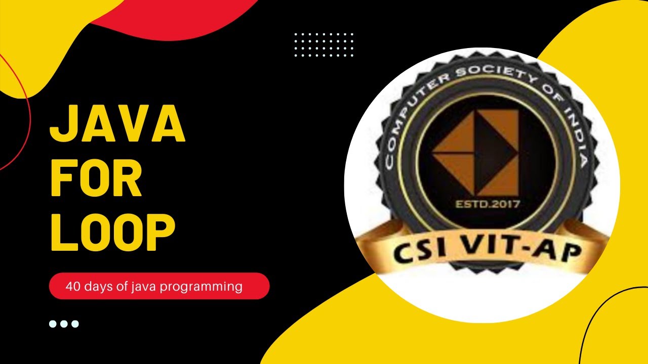 For Loop Java V Code 40 Days Of Java Programming Csi Vit Ap Youtube 7280
