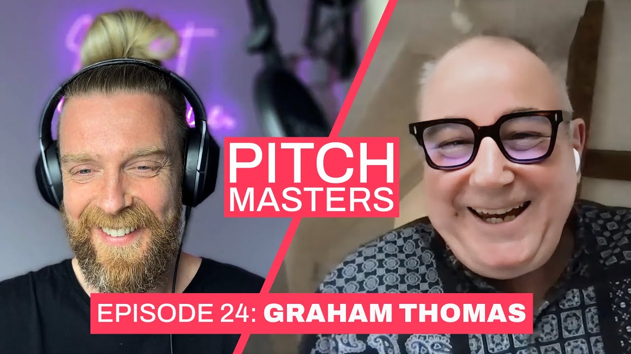 PITCH MASTERS S1E25 FULL VIDEO: Graham Thomas and the pitch for British ...