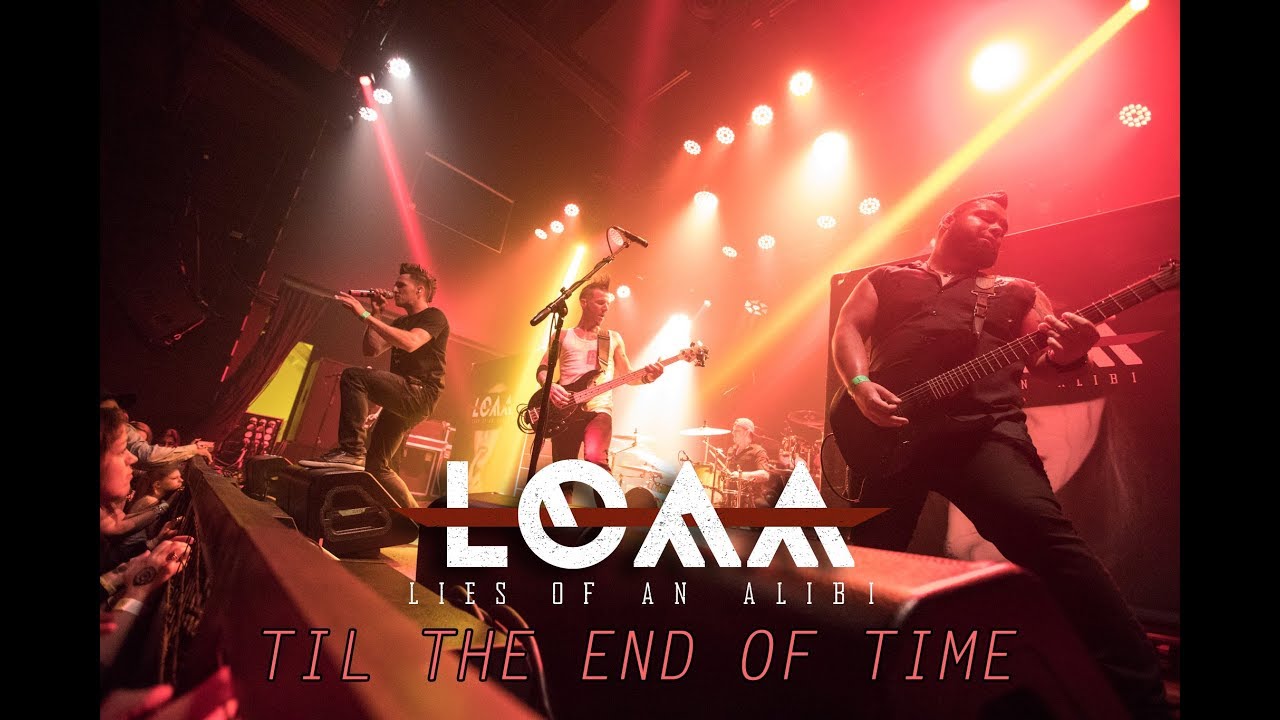 Lies of an Alibi - Til the End of Time (OFFICIAL VIDEO) - YouTube