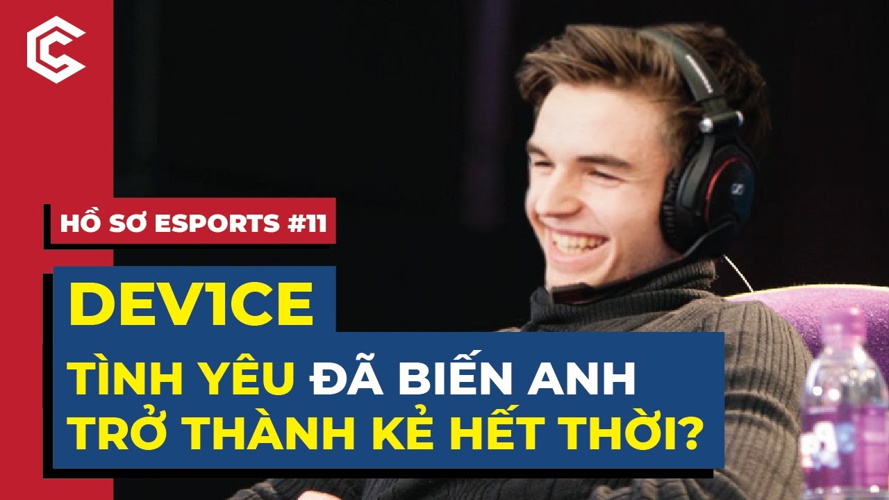 Chuyện gì đã xảy ra với Dev1ce? | Hồ Sơ Esports #11 - YouTube