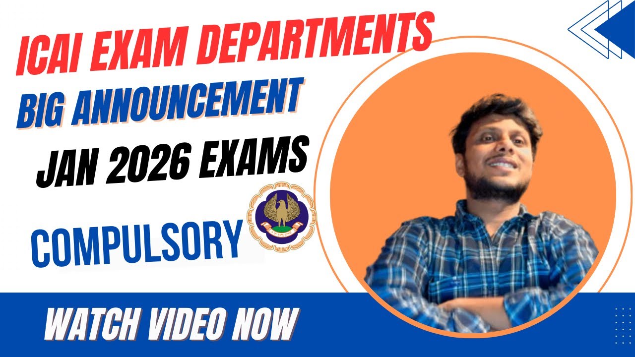 Breaking News | ICAI Exam Department compulsory Announcement CA Exam ...