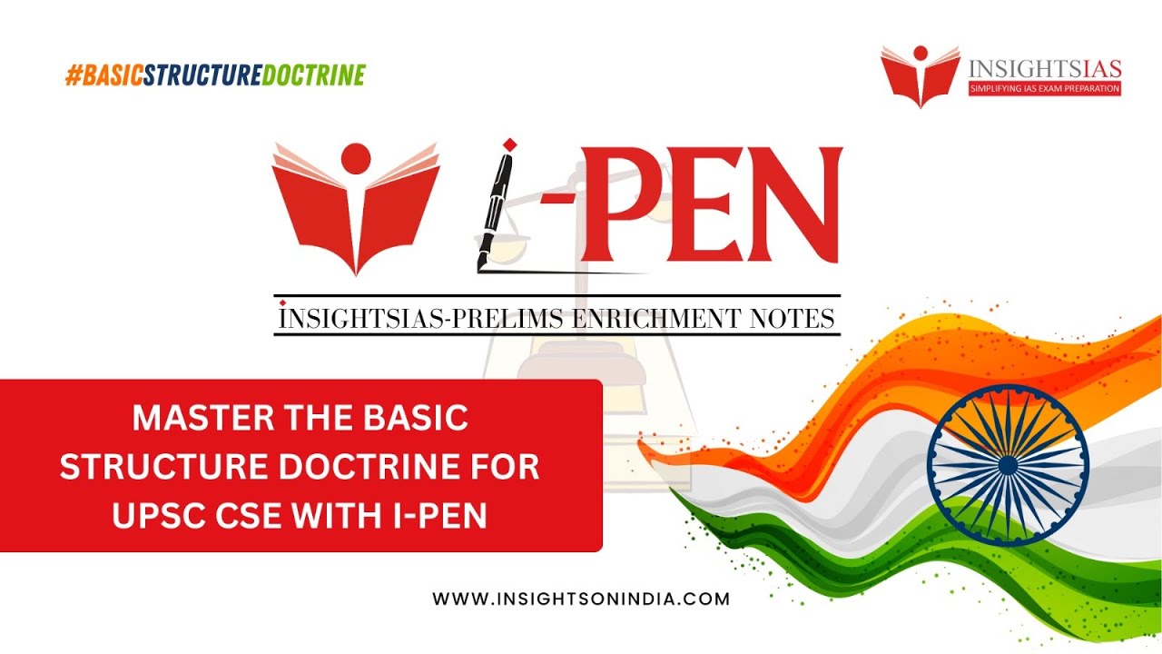 Master the Basic Structure Doctrine for UPSC CSE with i-PEN ...