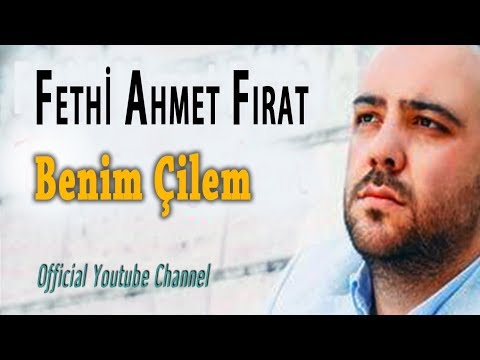 Fethi Ahmet Fırat - Benim Çilem (Official Audio)