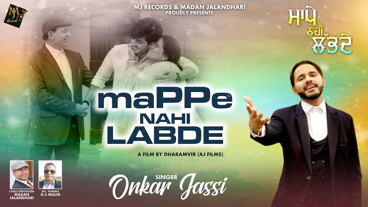 Mappe Nahi Labde (Official Song) Onkar Jassi | Latest Punjabi Song 2022 ...