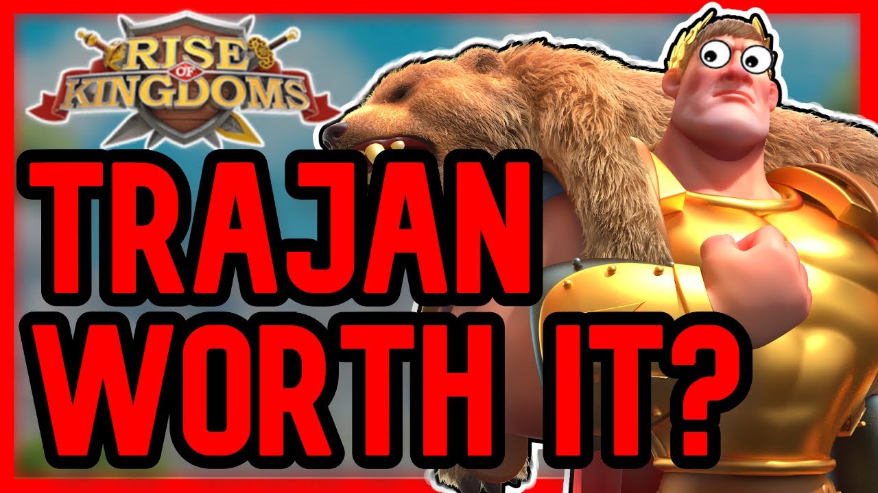 Should You Invest in Trajan? | Rise of Kingdoms - YouTube