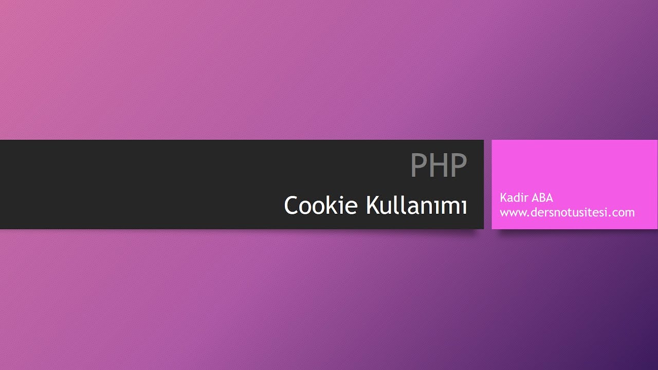 Php Cookie Kullanımı Youtube