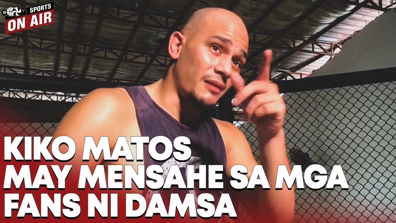 KIKO MATOS may MENSAHE sa mga FANS ni DAMSA | URCC Global | BAKBAKAN NA ...