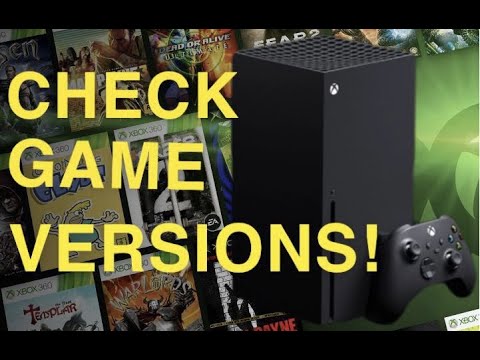 XBOX HOW TO CHECK GAME VERSIONS! - YouTube