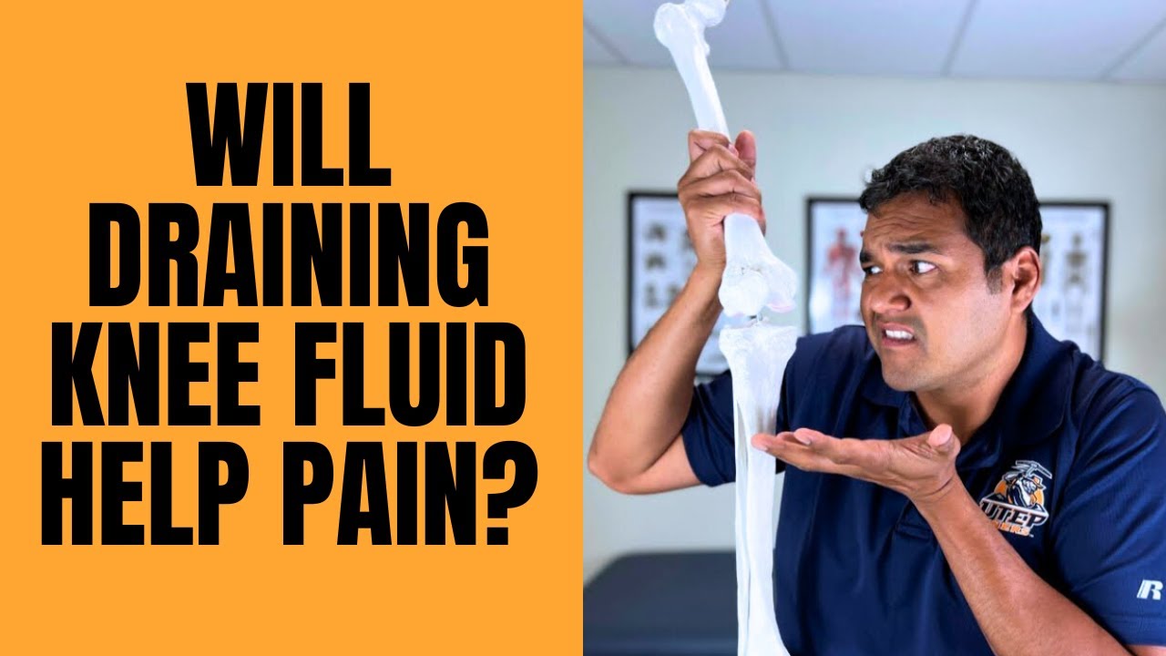 Should You Get Your Knee Drained To Help With Knee Pain? - YouTube