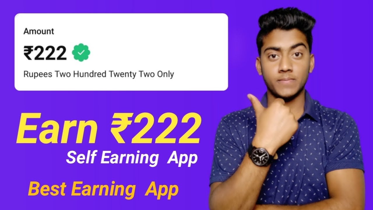 Earn ₹222 Self Earning App | Best Earning App | Best Self Earning App ...