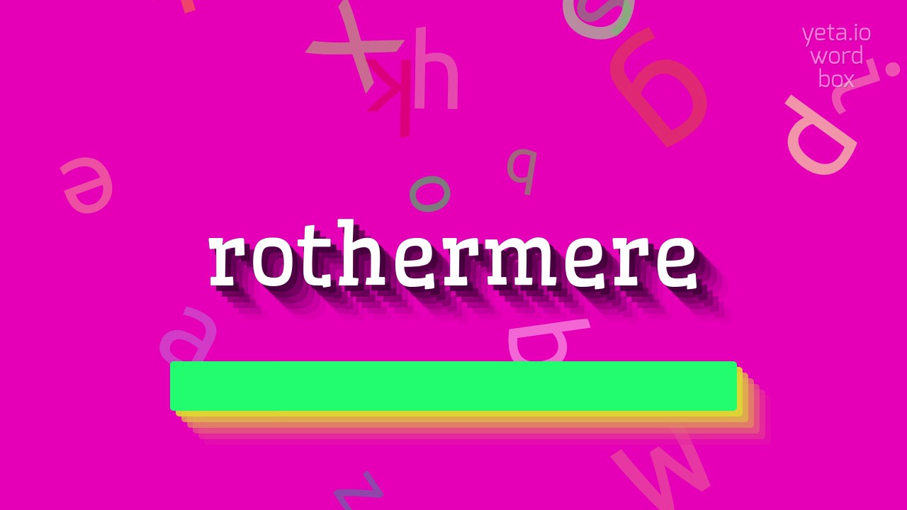 ROTHERMERE - How to pronounce Rothermere? - YouTube