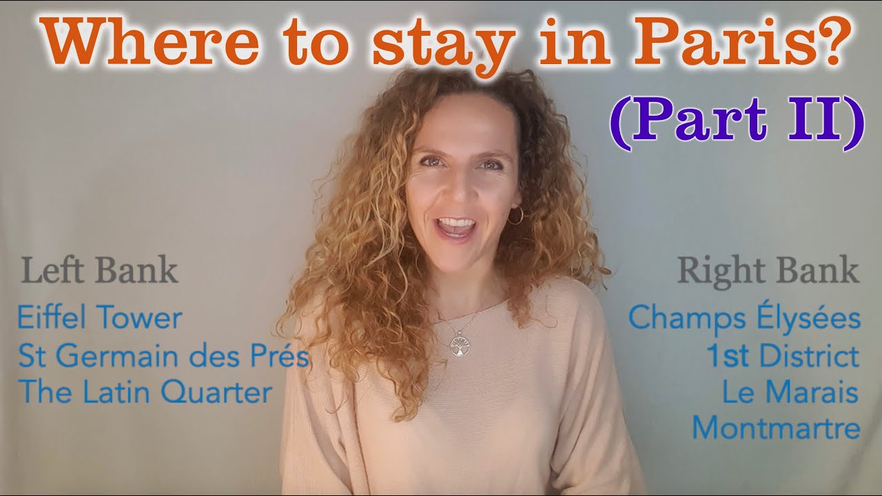 Where to stay in Paris (Part 2) / Right Bank: Champs Elysees, 1st ...