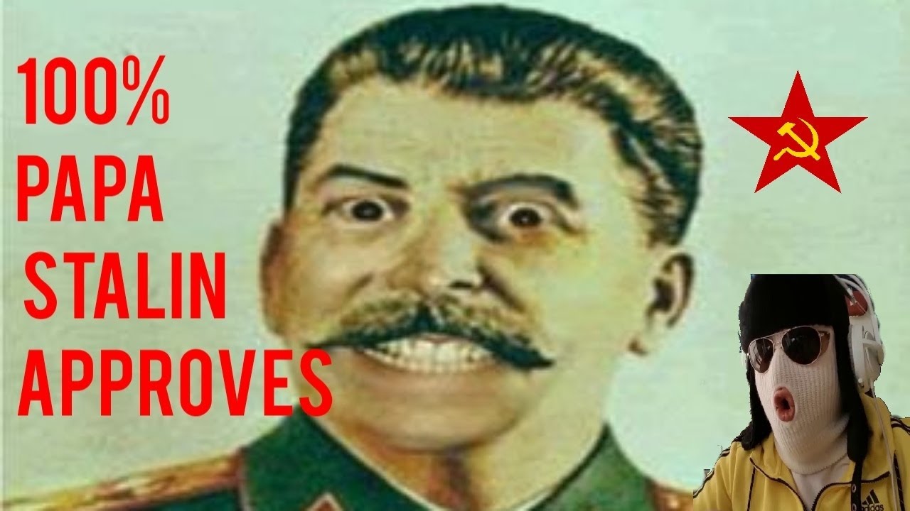 EPIC FRESH STALIN MEMES (100% PAPA STALIN APPROVES) - YouTube
