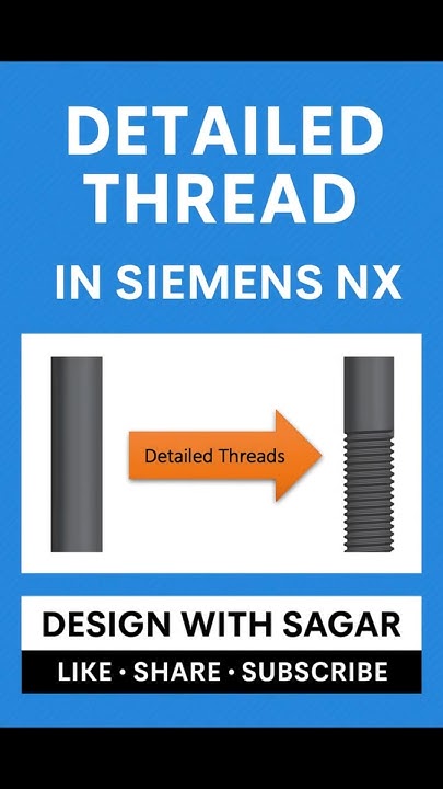 How to Create Detailed Threads in Siemens NX | Thread Modeling Tutorial in NX CAD # ...