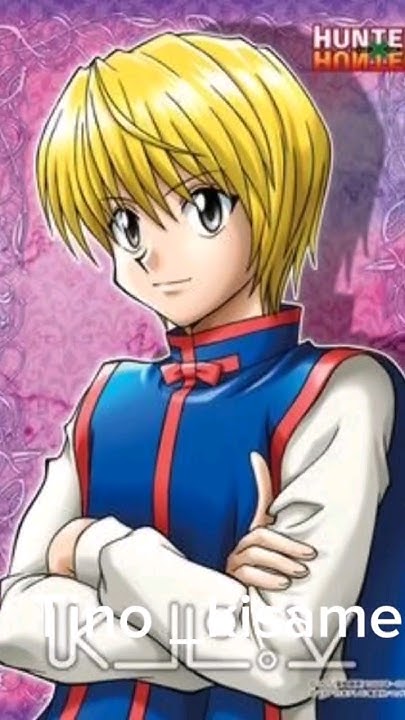 Kurapica Hunter X Hunter Youtube