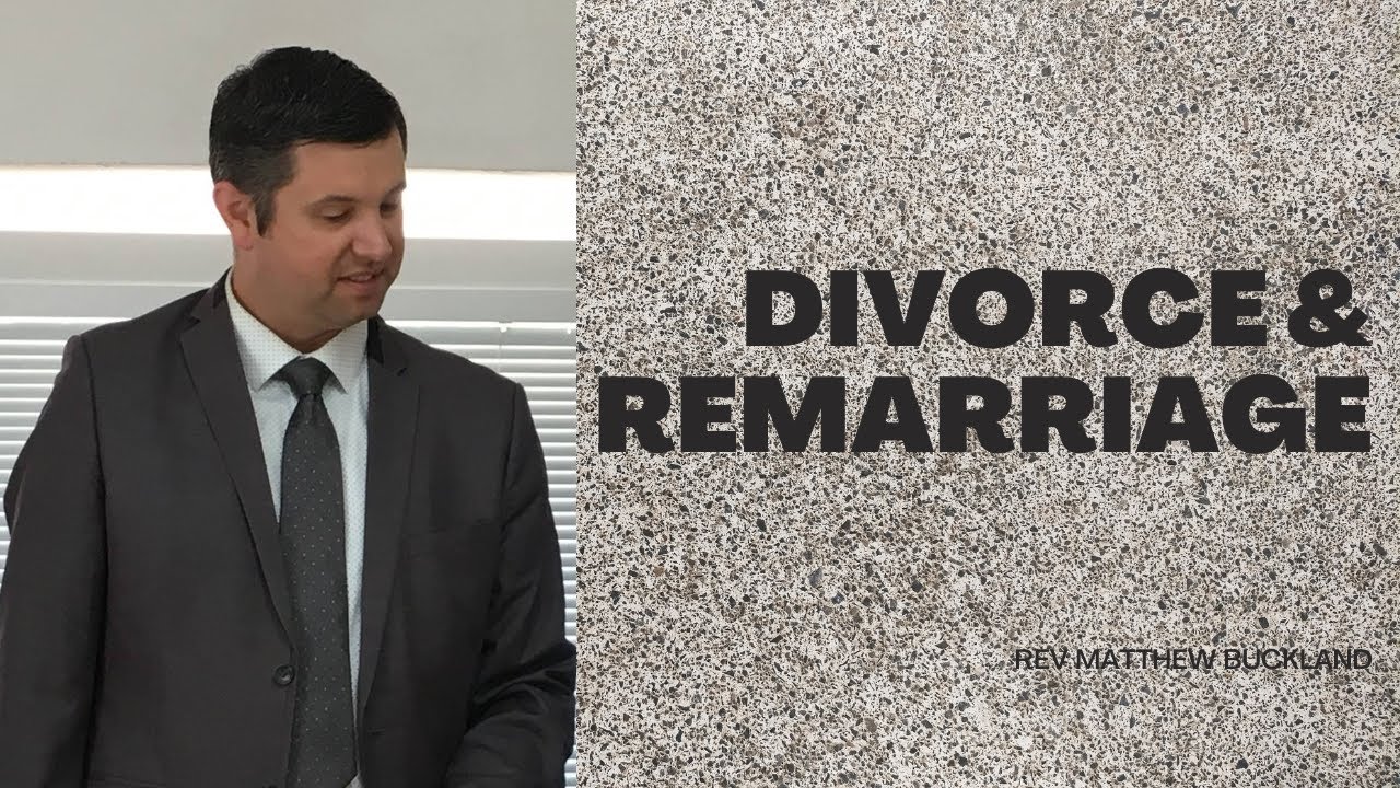 Matthew Buckland - Divorce & Remarriage - YouTube