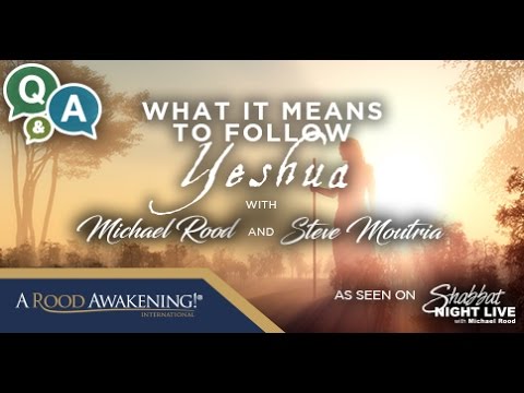 Following Messiah - Q&A with Michael Rood and Steve Moutria - YouTube