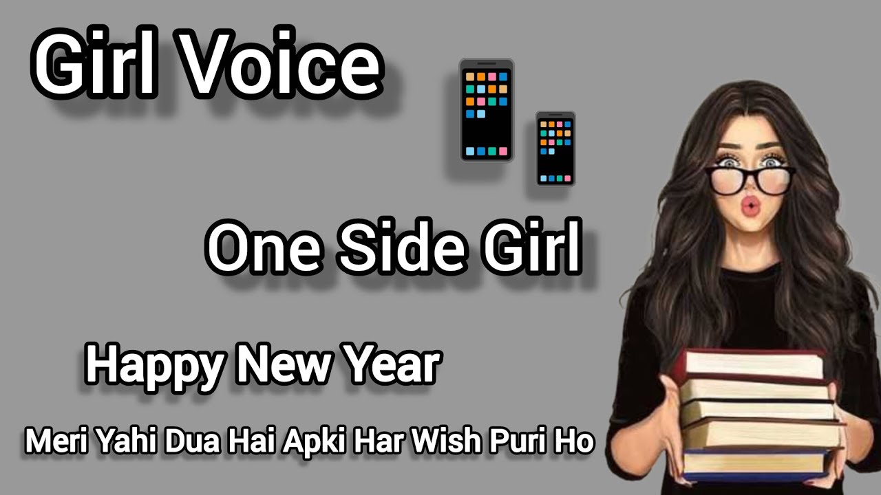 One Side Girl Voice | Happy New Year female voice #girlvoiceprank # ...
