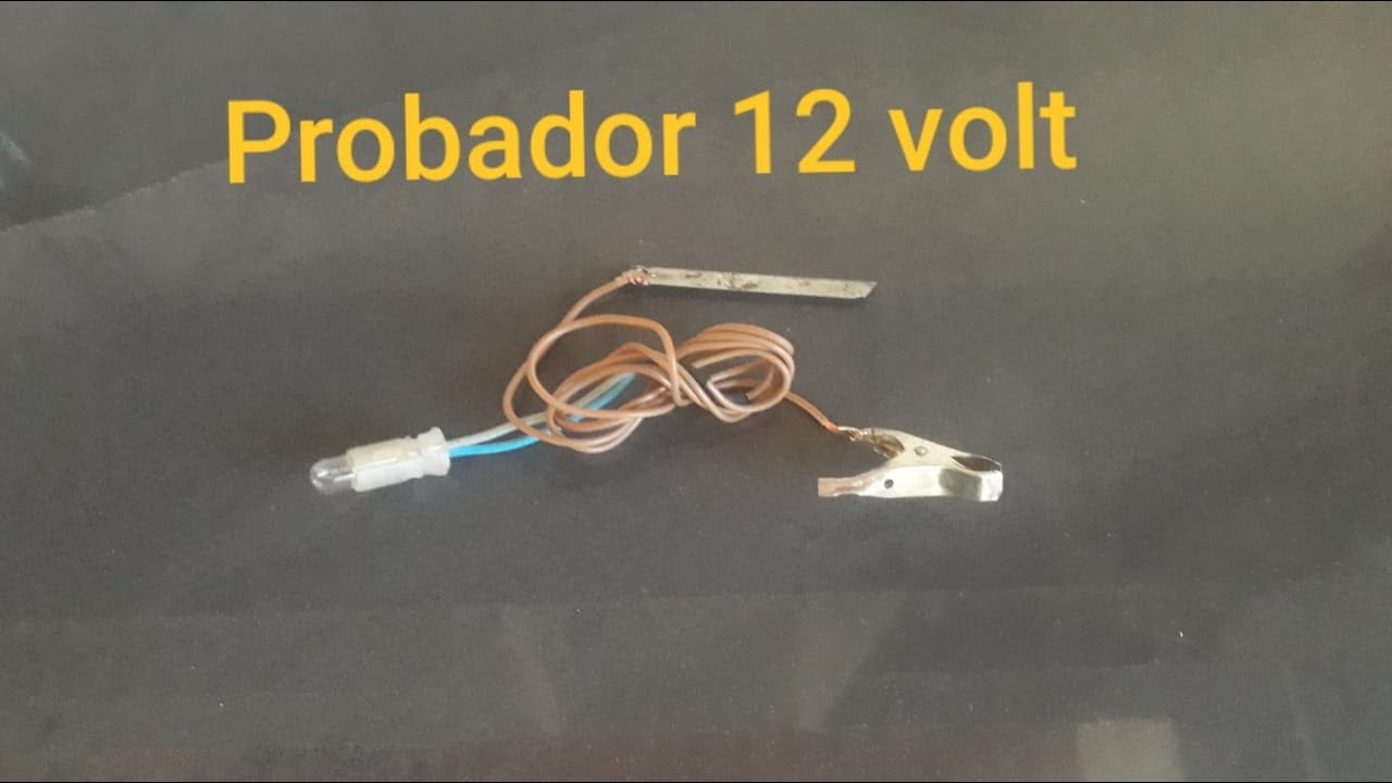 Como hacer un probador 12 volt fácil y funcional. - YouTube