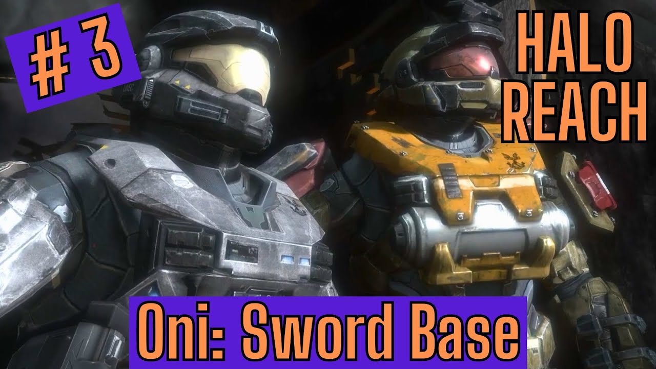 Ep 3: Oni: Sword Base in Halo Reach - YouTube