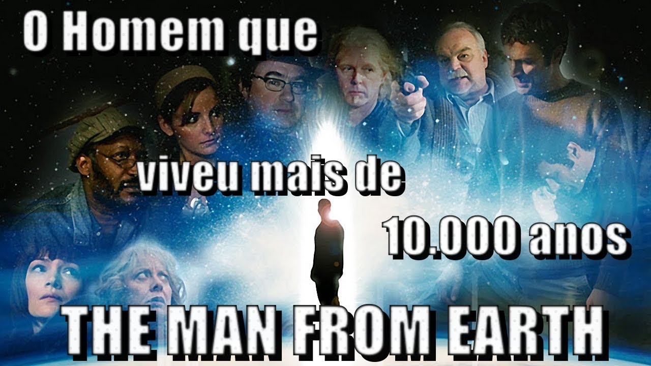 THE MAN FROM EARTH (O HOMEM DA TERRA DE 10.000 ANOS ) FILME COMPLETO PT ...