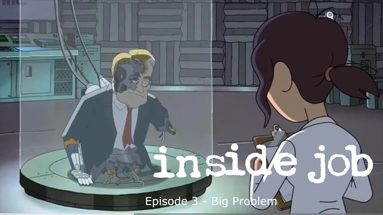 Inside Job Episode 3 - Big Problem - YouTube