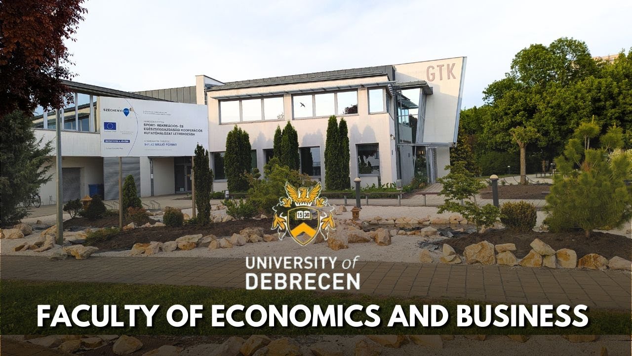 University of Debrecen SCHOOL OF ECONOMICS AND BUSINESS Complete Tour ...