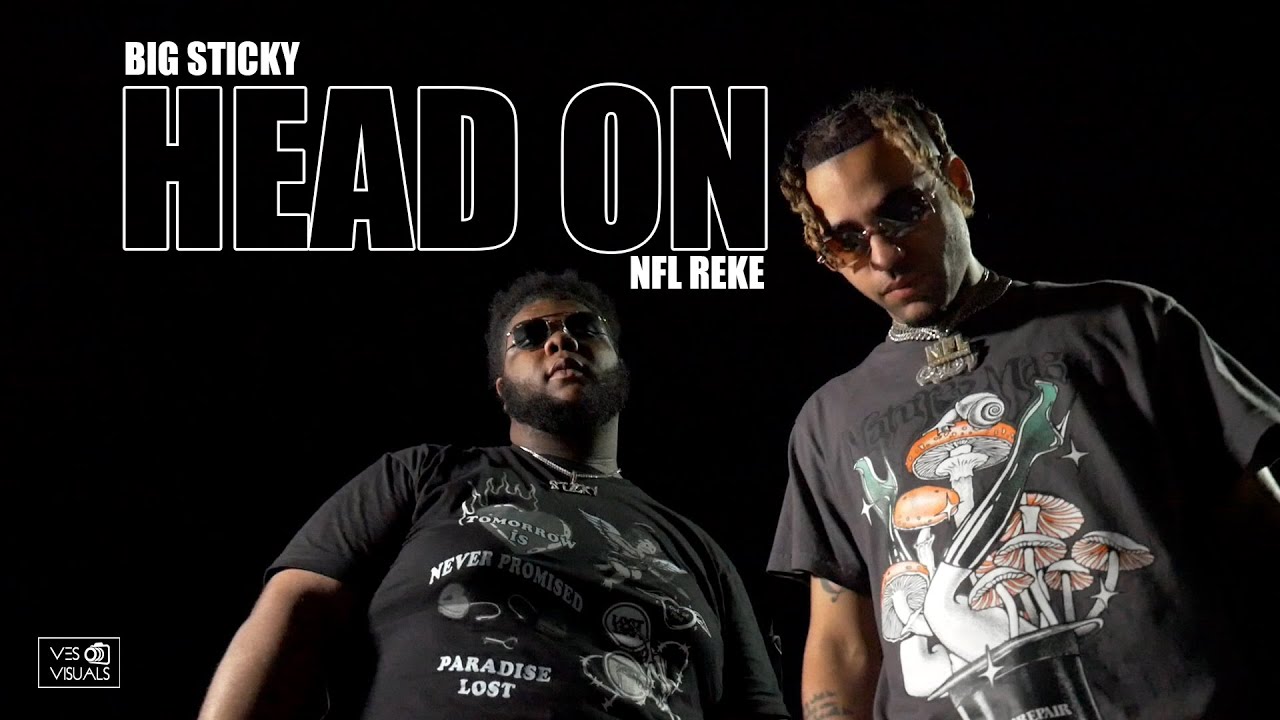 Big Sticky x NFL Reke - Head On [Created by @vesvisuals] - YouTube