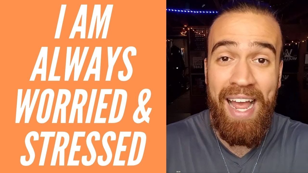 "I Can't Stop Worrying" - How To Overcome Chronic Worry - Ask Coach ...